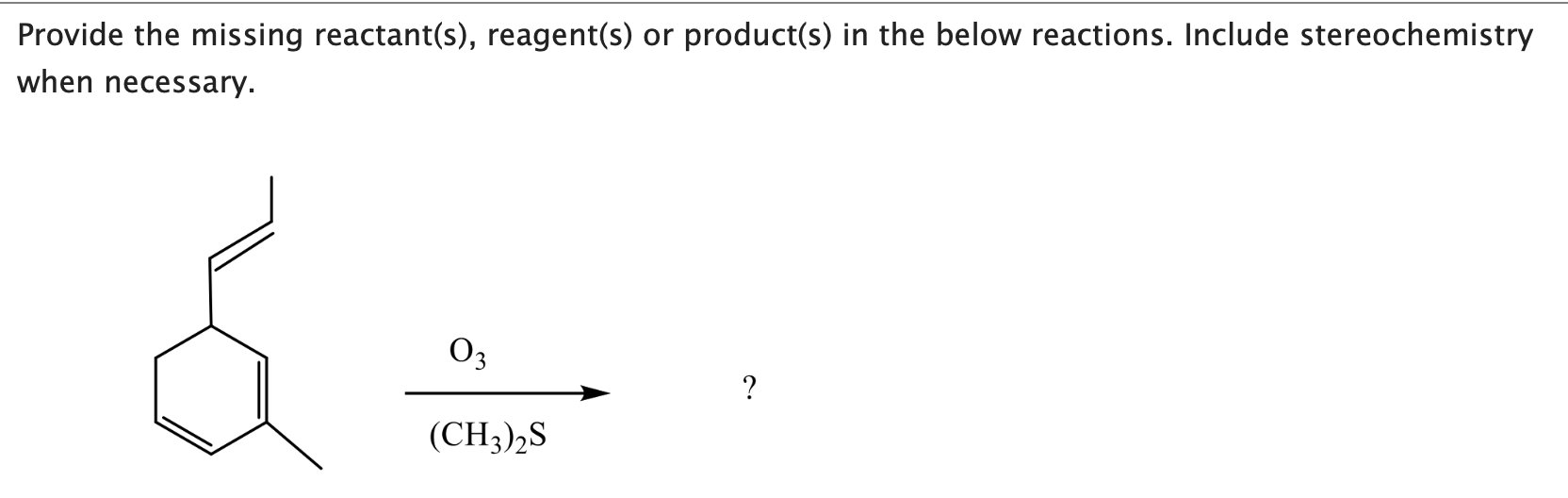 Solved Provide the missing reactant(s), reagent(s) or | Chegg.com