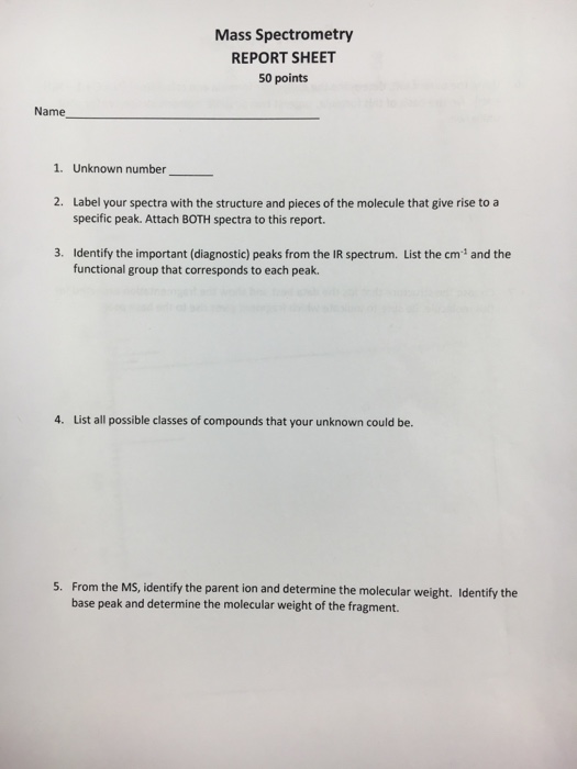 Mass Spectrometry REPORT SHEET 50 points Name 1. | Chegg.com