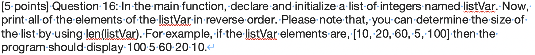 Solved Python!In the main function, declare and initialize a | Chegg.com