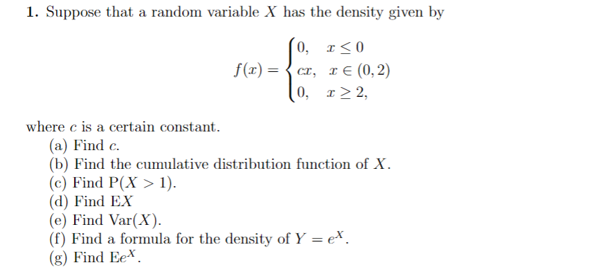 Solved Suppose that a random variable x ﻿has the density | Chegg.com