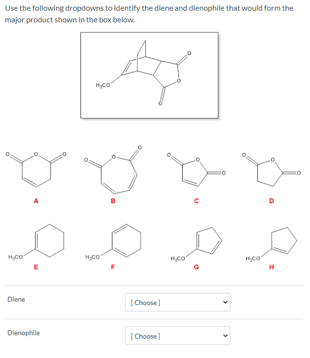 Solved Use the following dropdowns to identify the diene and | Chegg.com