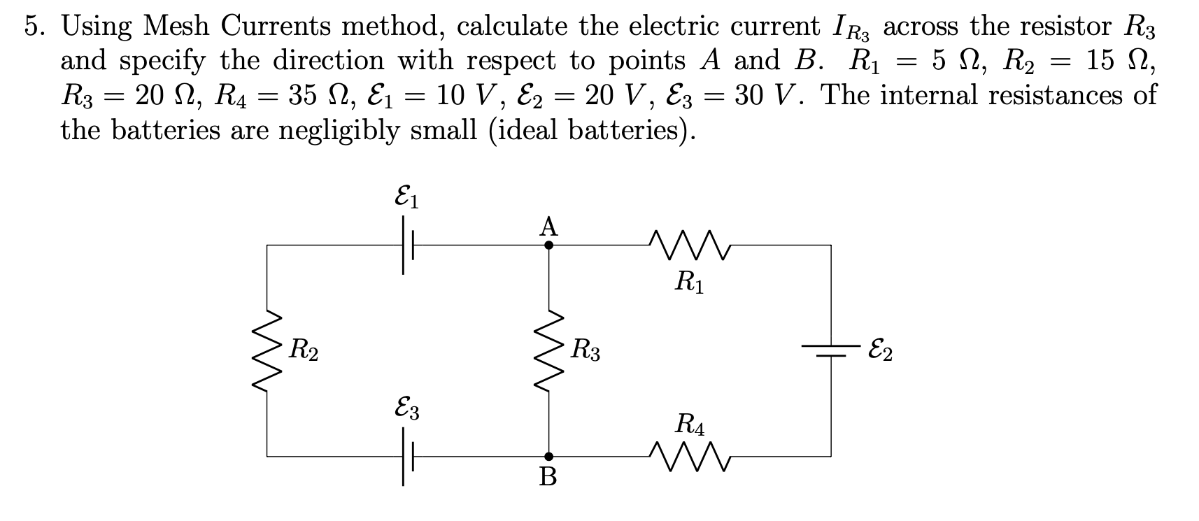 Solved 5. Using Mesh Currents method, calculate the electric | Chegg.com