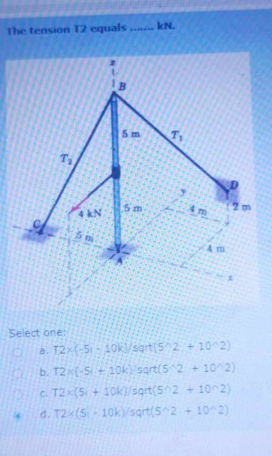 Solved The tension 12 ﻿equalskN.Select | Chegg.com