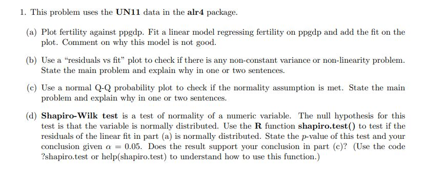 Solved 1. This problem uses the UN11 data in the alr4 | Chegg.com