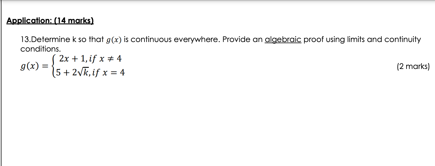 Solved 13.Determine k so that g(x) is continuous everywhere. | Chegg.com