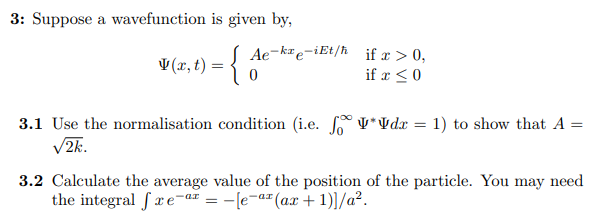 Solved 3 Suppose A Wavefunction Is Given By 