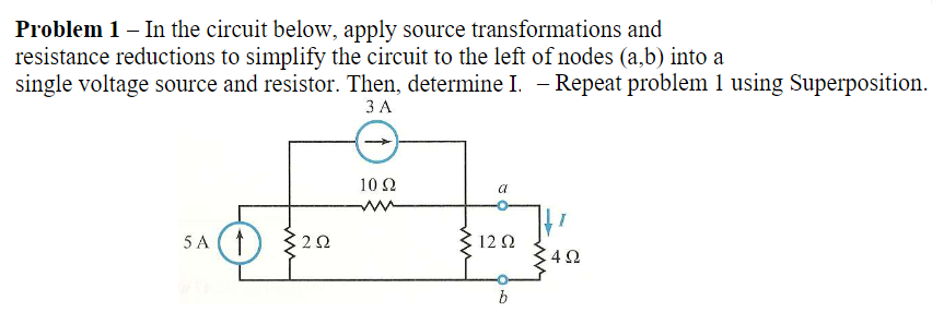 Solved Problem 1 - In the circuit below, apply source | Chegg.com