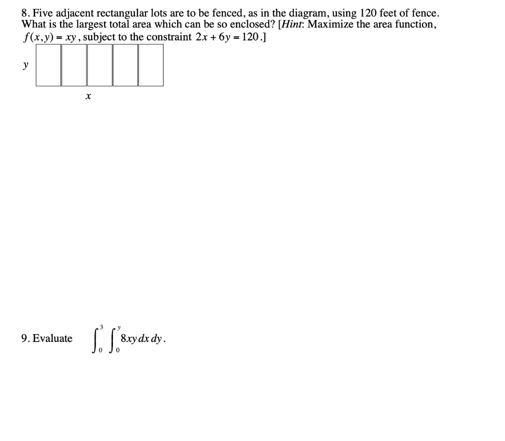 Solved 8. Five adjacent rectangular lots are to be fenced, | Chegg.com