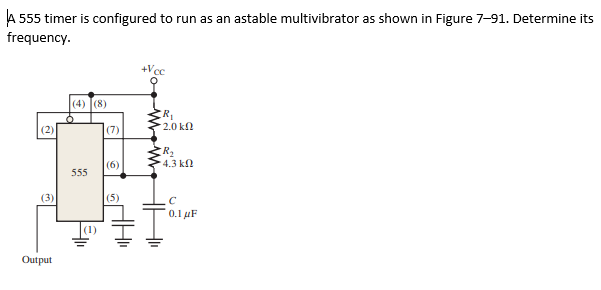 Solved A 555 timer is configured to run as an astable | Chegg.com