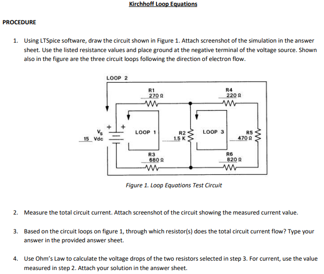 Solved Kirchhoff Loop Equations PROCEDURE 1. Using LTSpice | Chegg.com