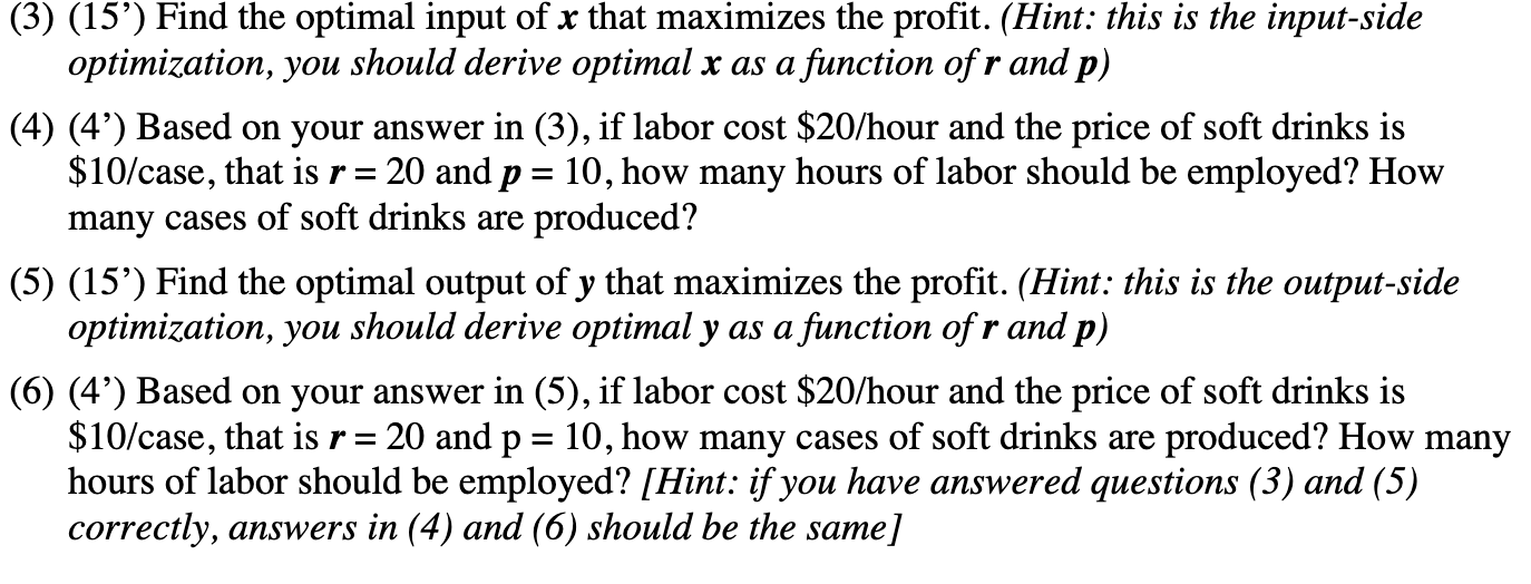 Solved (3) (15') Find the optimal input of x that maximizes | Chegg.com
