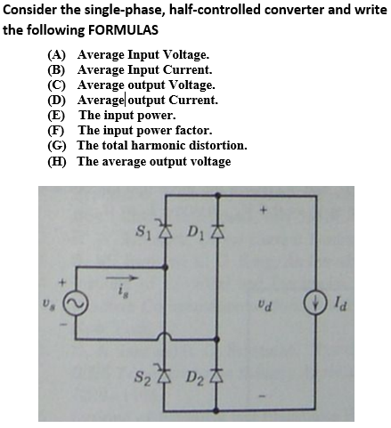 Solved nsider the single-phase, half-controlled converter | Chegg.com