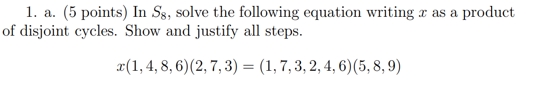 Solved 1. a. (5 points) In S8, solve the following equation | Chegg.com