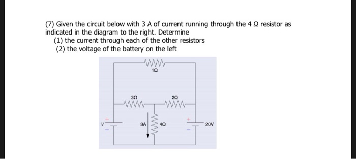 Solved (7) Given the circuit below with 3 A of current | Chegg.com