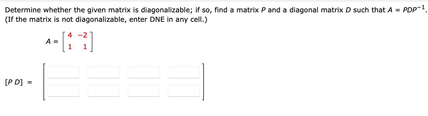 Solved Determine whether the given matrix is diagonalizable; | Chegg.com