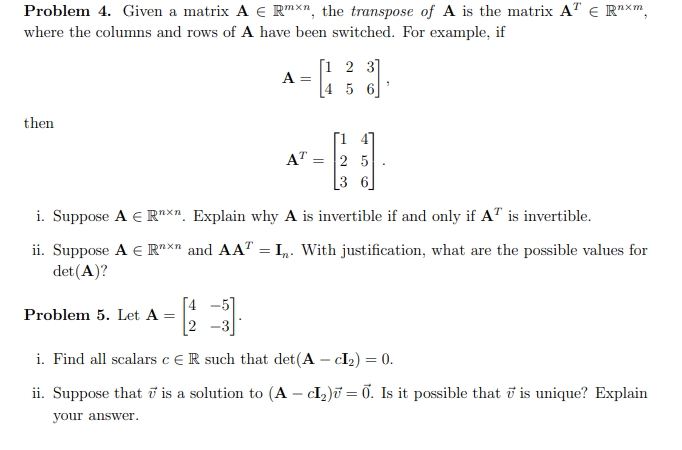 Solved Problem 4. Given a matrix A∈Rm×n, the transpose of A | Chegg.com