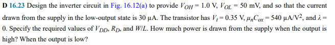 Solved D 16.23 Design the inverter circuit in Fig. 16.12 (a) | Chegg.com
