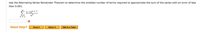 Solved Use the Alternating Series Remainder Theorem to | Chegg.com