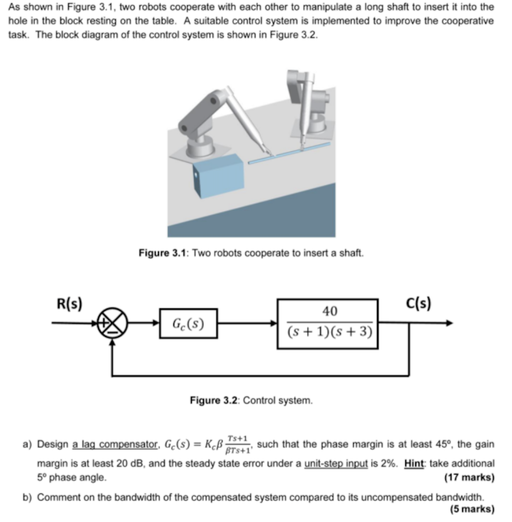 Solved As shown in Figure 3.1, two robots cooperate with | Chegg.com
