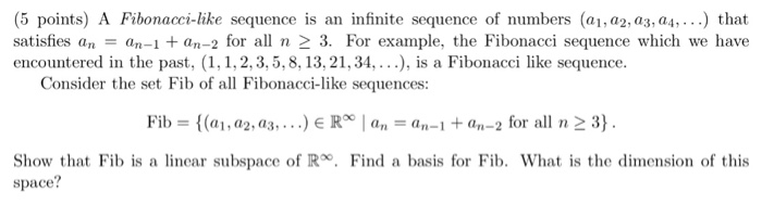 Solved (5 points) A Fibonacci-like sequence is an infinite | Chegg.com