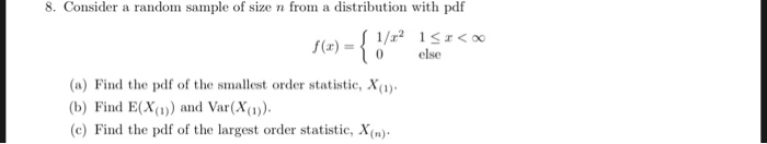 Solved 8. Consider a random sample of size n from a | Chegg.com