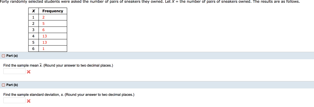 Solved Forty randomly selected students were asked the | Chegg.com