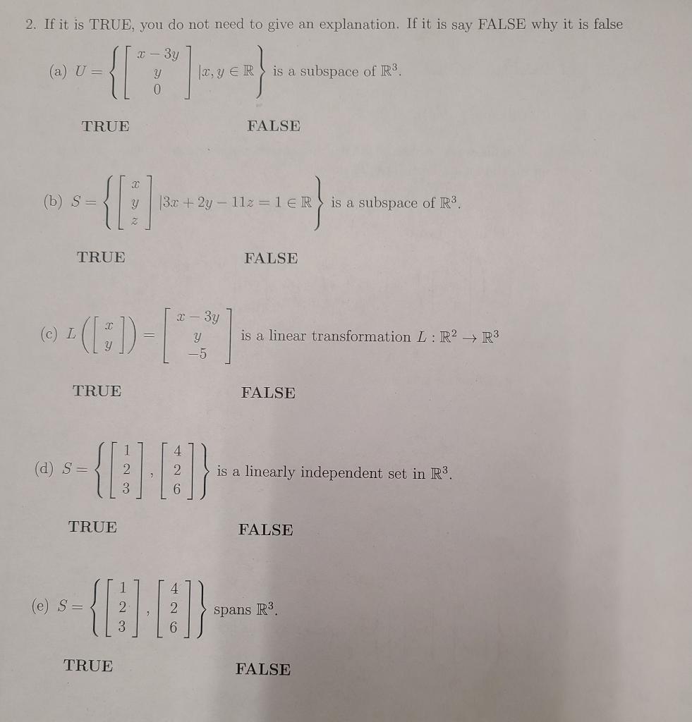 Solved 2. If it is TRUE, you do not need to give an | Chegg.com