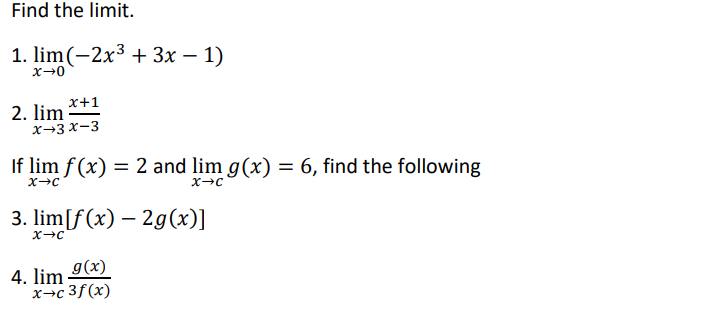 Solved Find the limit. 1. limx→0(−2x3+3x−1) 2. limx→3x−3x+1 | Chegg.com
