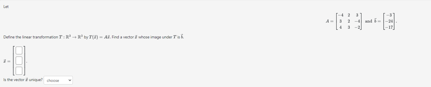 Solved LetA=[-42332-443-2] ﻿and vec(b)=[-3-24-17]Define the | Chegg.com