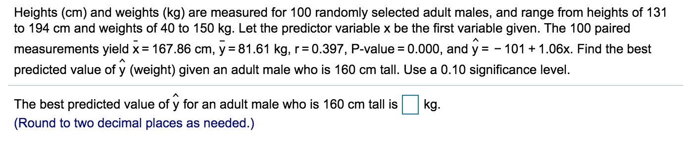 Solved Heights (cm) and weights (kg) are measured for 100 | Chegg.com