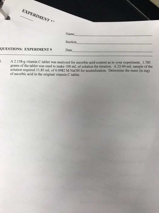 Solved EXPERIMENT IMENT Name Section Date QUESTIONS: | Chegg.com