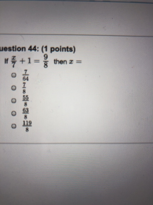 Solved uestion 44: (1 points) 7 64 119 | Chegg.com