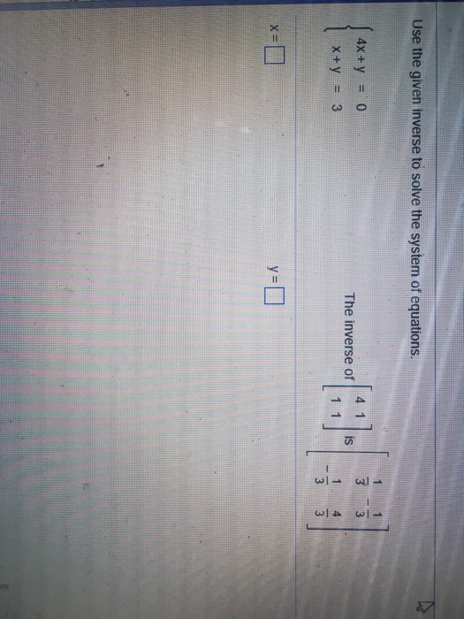 Solved Each matrix is nonsingular. Find the inverse of the | Chegg.com