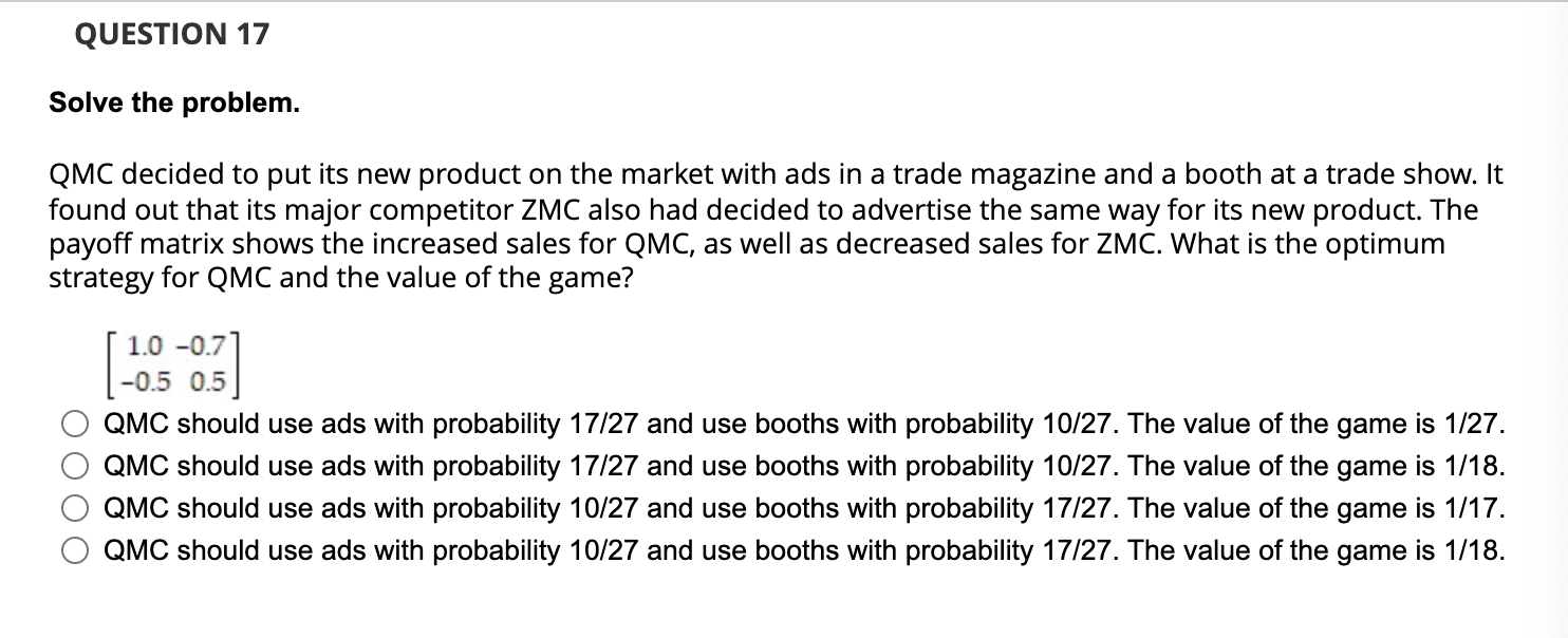 Solved QUESTION 17 Solve the problem. QMC decided to put its | Chegg.com