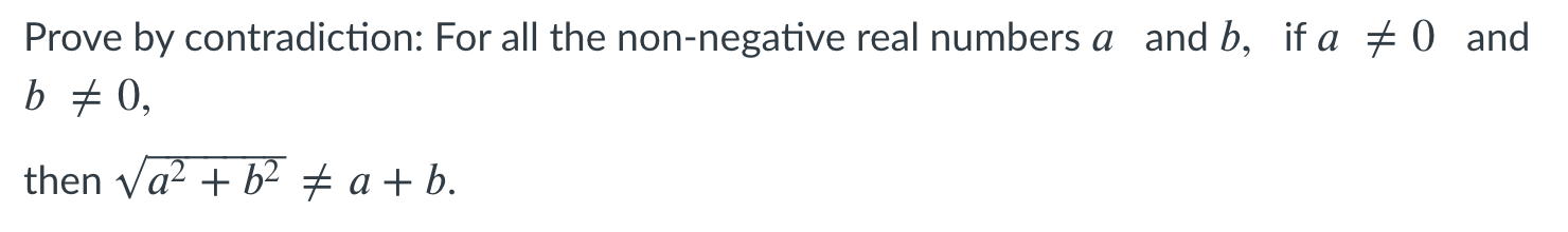 Solved Prove by contradiction: For all the non-negative real | Chegg.com