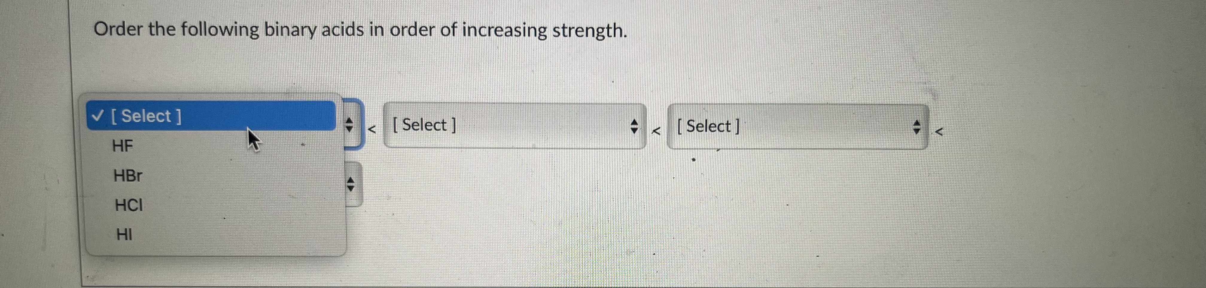 Solved help please.Order the following binary acids in order | Chegg.com