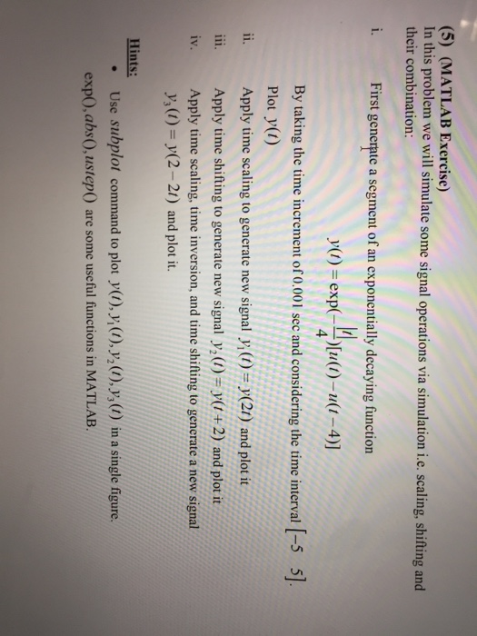 Solved (5) (MATLAB Exercise) problem we will simulate some | Chegg.com