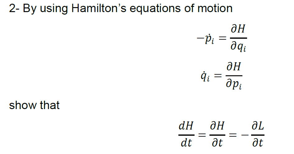 Solved 2- By using Hamilton's equations of motion дн li дн | Chegg.com