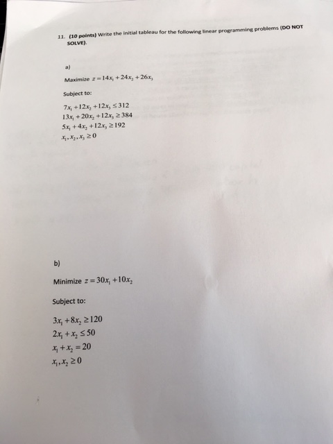 Solved 11. (10 points) Write the initial tableau for the | Chegg.com