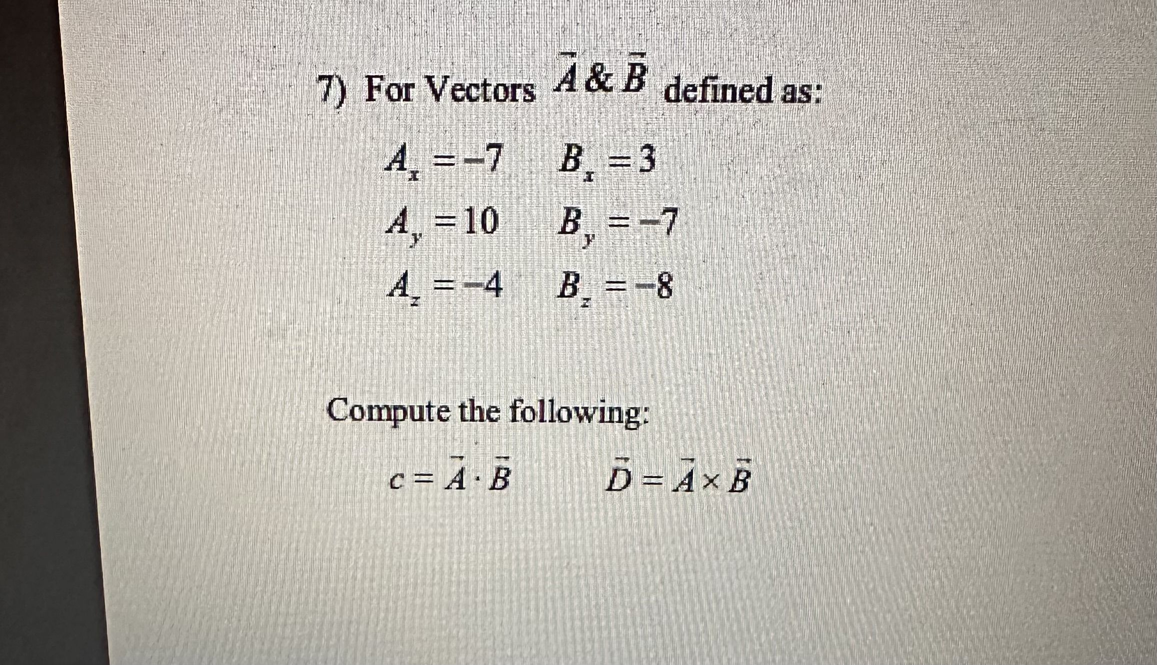 Solved For Vectors vec(A)&vec(B) ﻿defined | Chegg.com
