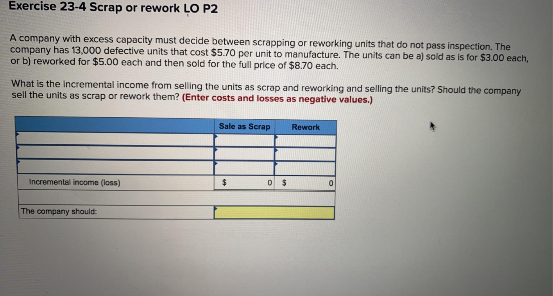 Solved Exercise 23-4 Scrap or rework LO P2 A company with | Chegg.com