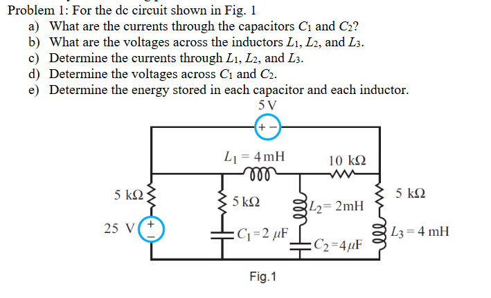 Solved Problem 1: For the de circuit shown in Fig. 1 a) What | Chegg.com