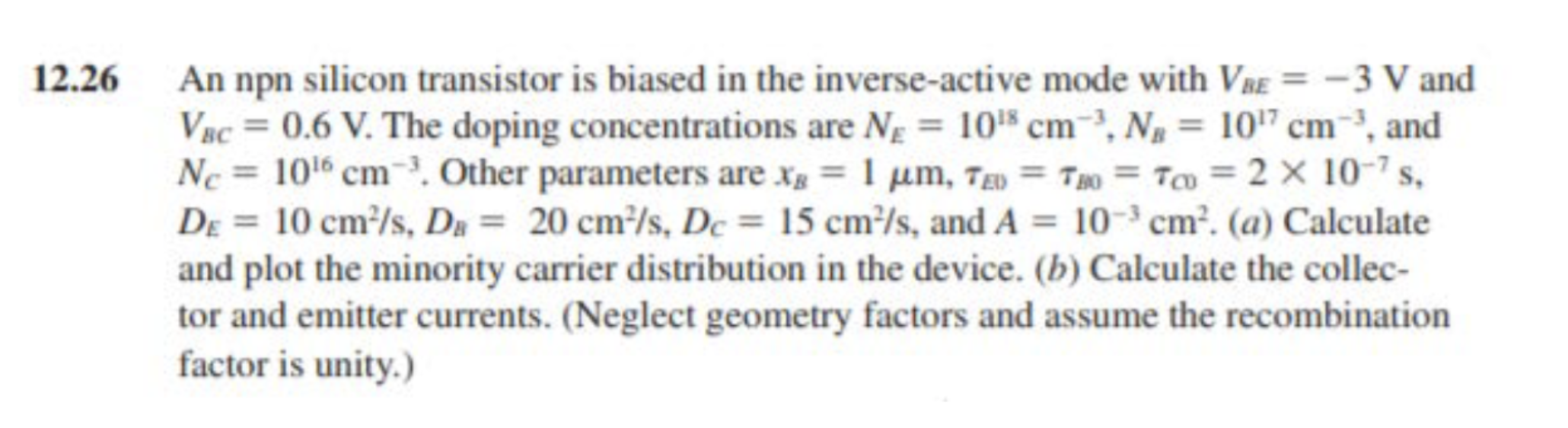Solved 12.26 An npn silicon transistor is biased in the | Chegg.com