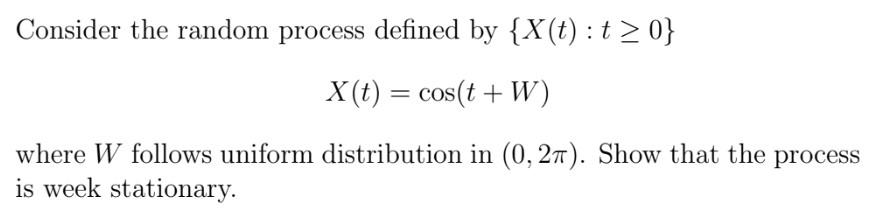 Solved Consider the random process defined by {X(t):t≥0} | Chegg.com