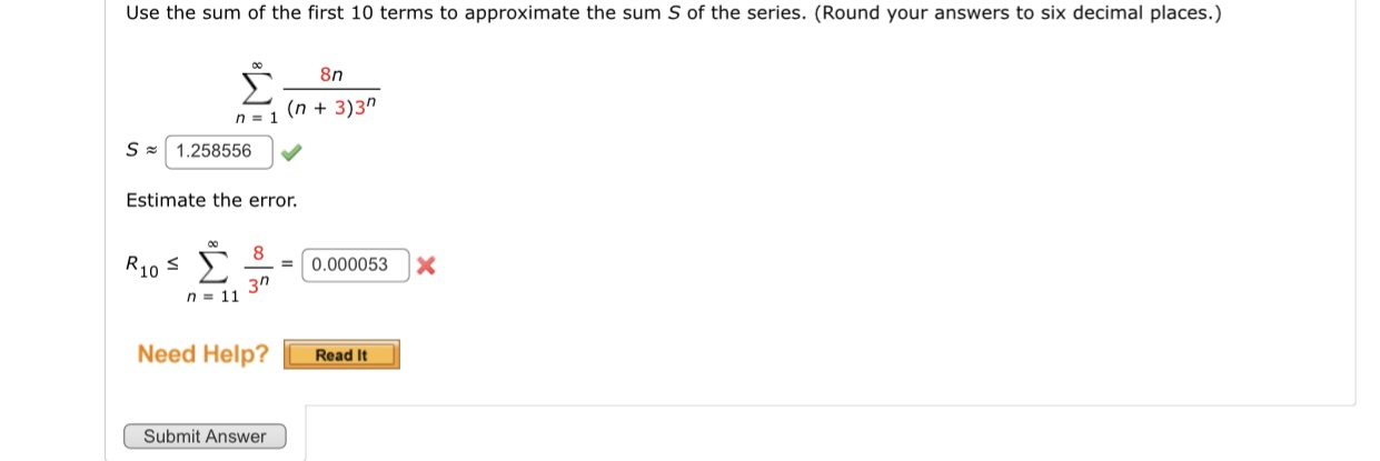Solved S≈∑n=1∞(n+3)3n8n Estimate the error. R10≤∑n=11∞3n8= | Chegg.com