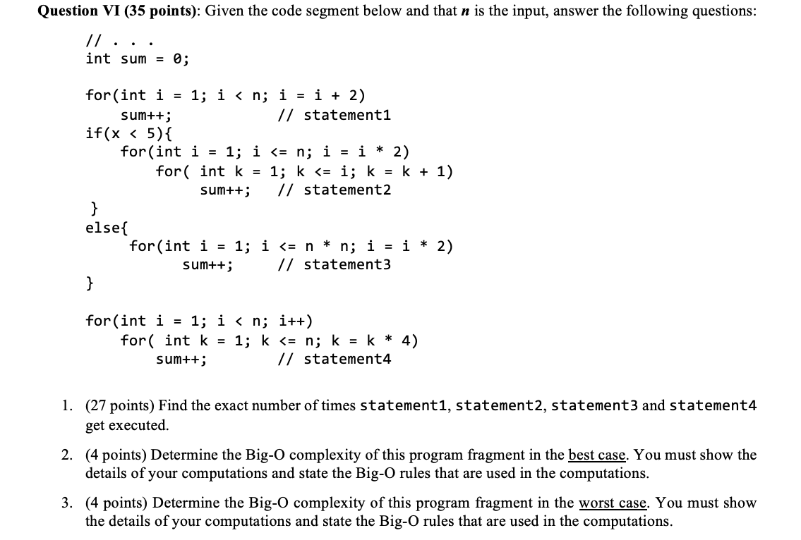 Solved uestion VI (35 points): Given the code segment below | Chegg.com