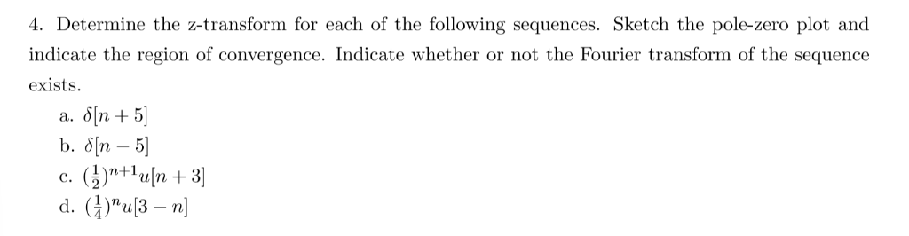 Solved 4. Determine the z-transform for each of the | Chegg.com