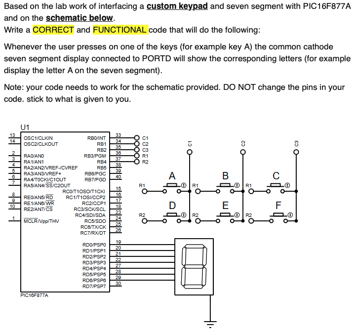 Solved Based on the lab work of interfacing a custom keypad | Chegg.com