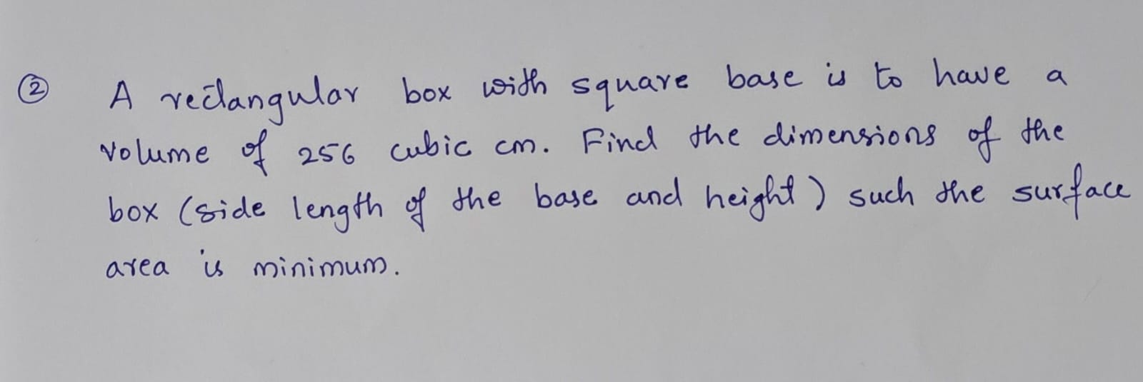 Solved (2) ﻿A rectangular box with square base is to have | Chegg.com