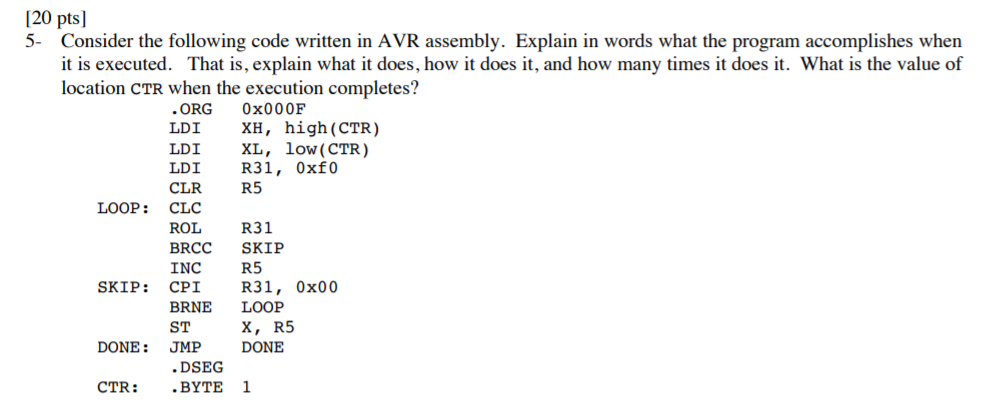 Solved [20 pts) 5. Consider the following code written in | Chegg.com
